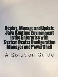 New book! Deploy, Manage and Update Java Runtime with Configuration Manager and PowerShell ...